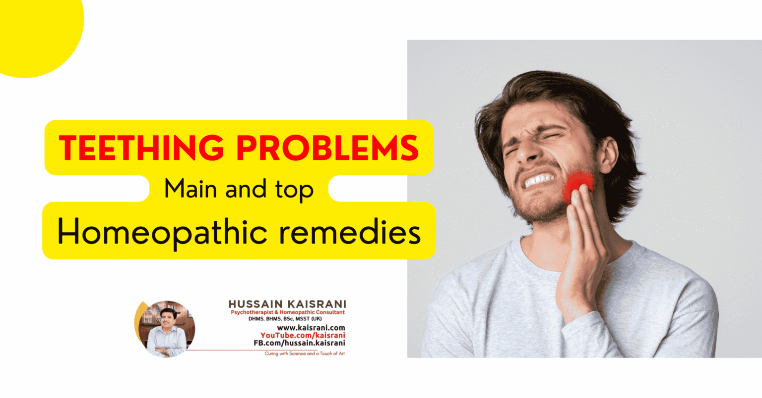 TEETHING PROBLEMS - Main and Top Homeopathic remedies